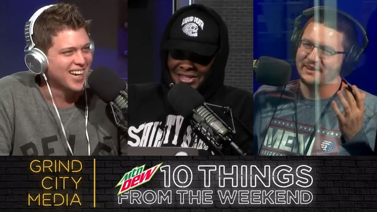 Chris Vernon Show: 10 THINGS FROM THE WEEKEND! | Grind City Media