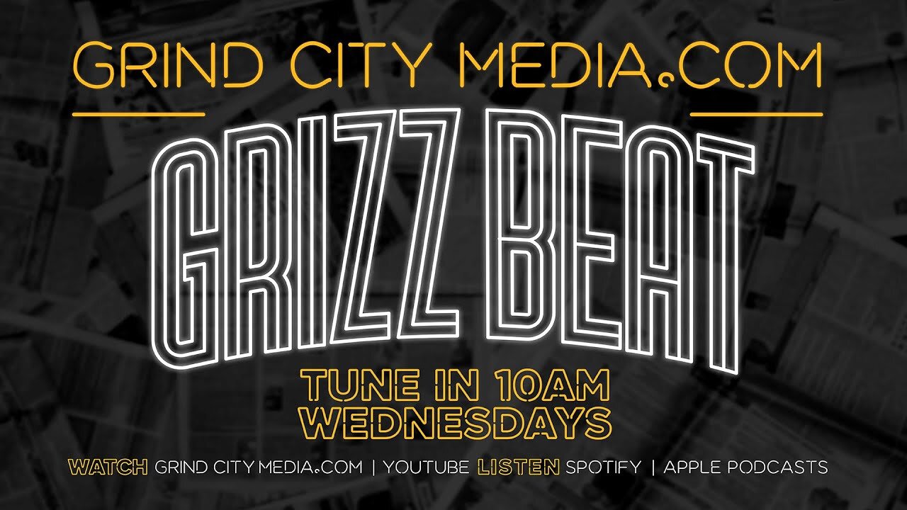 Grizz Beat: Post All-Star Stretch | Grind City Media