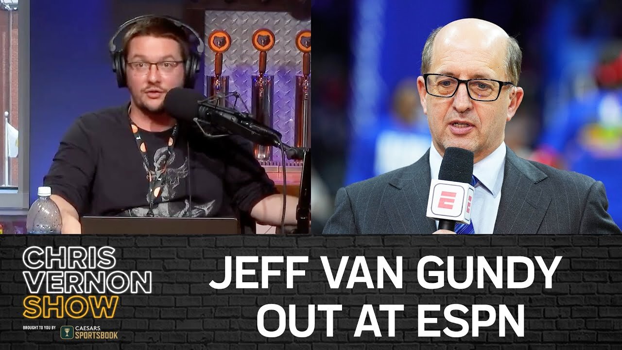Chris Vernon Show | JEFF VAN GUNDY OUT AT ESPN + JAMES HARDEN TRADES ...