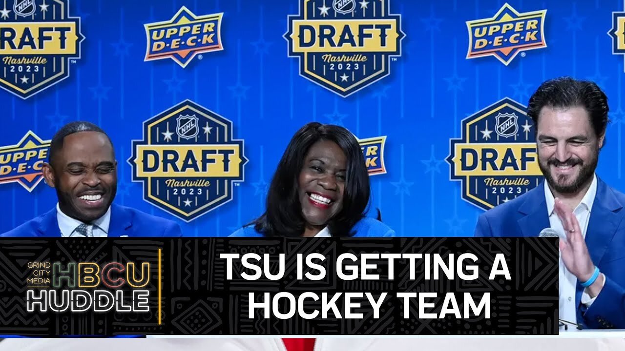 TSU Is Getting A Hockey Team | HBCU Huddle | Grind City Media