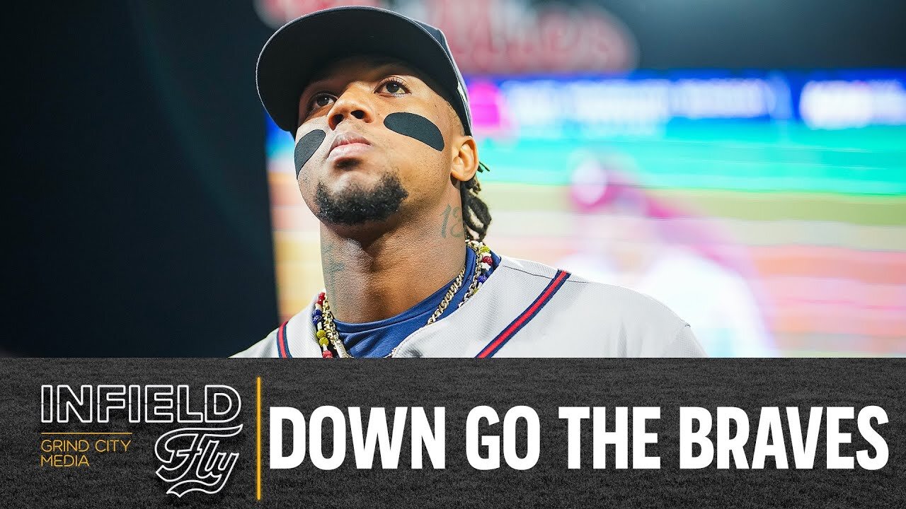 Down go the Braves | Infield Fly | Grind City Media