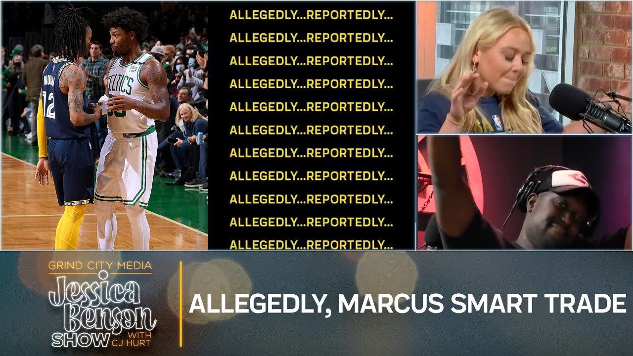 Jessica Benson Show | ALLEGEDLY, Marcus Smart Trade and NBA Draft Night ...
