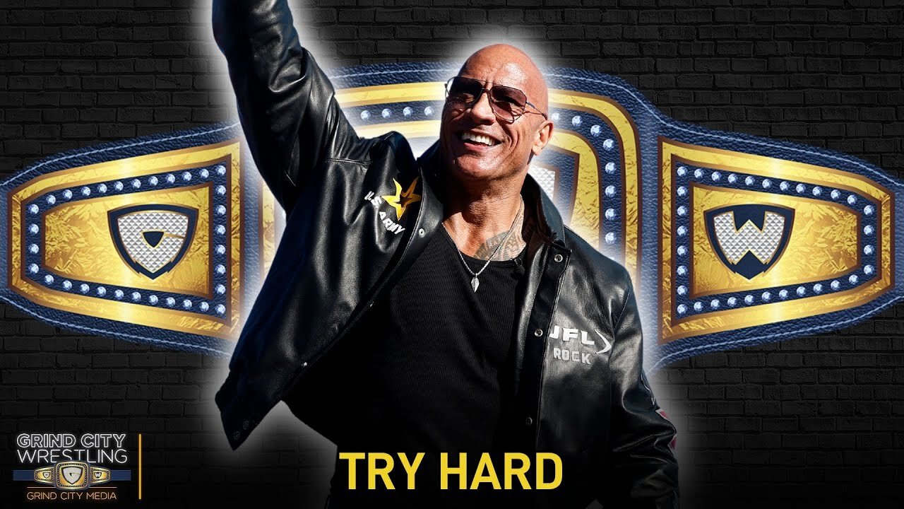 Is The Rock a Try Hard | Grind City Wrestling | Grind City Media