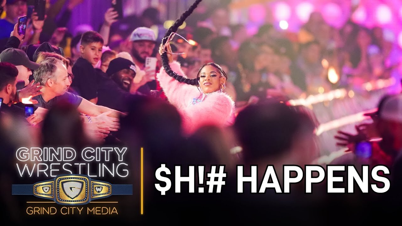 $h!# Happens | Grind City Wrestling | Grind City Media