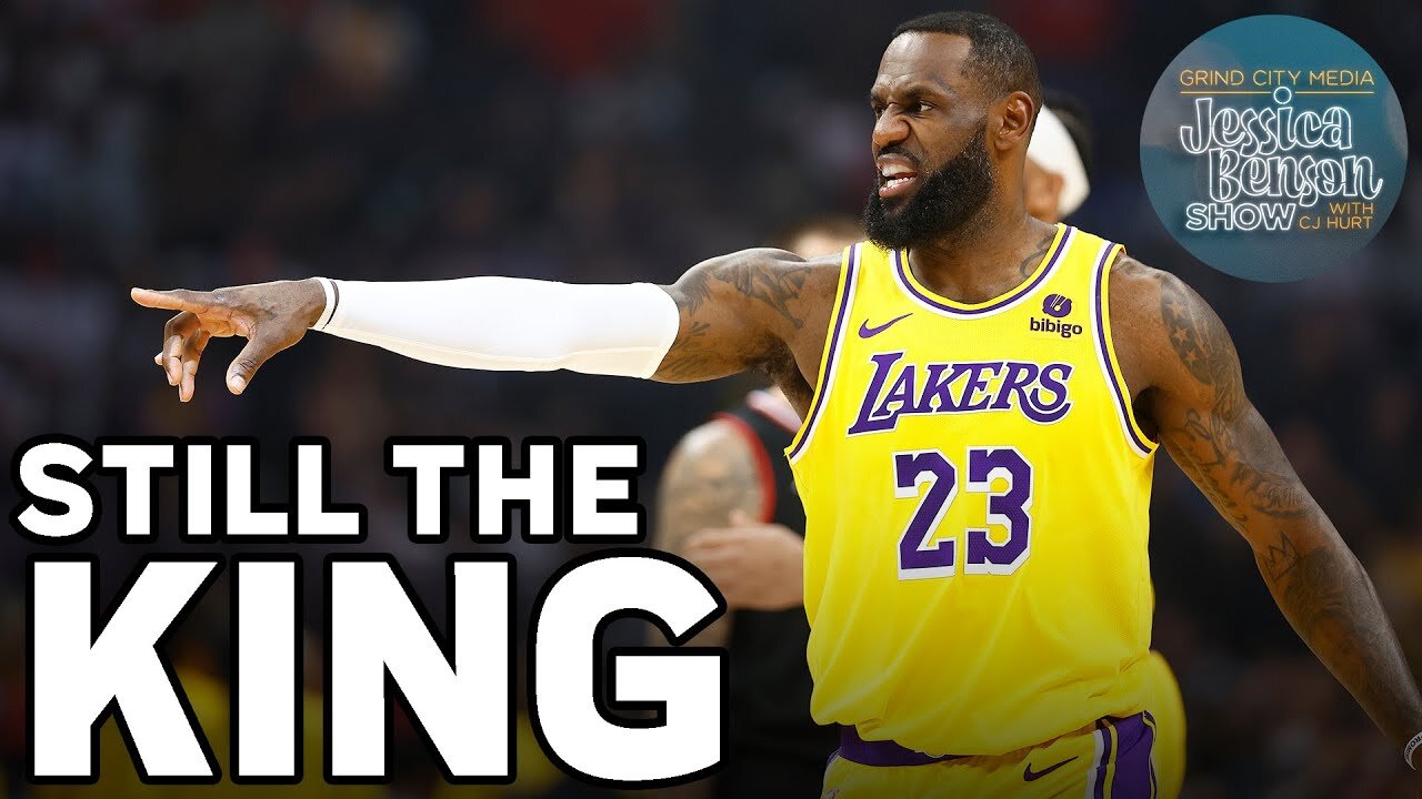 Don’t Take LeBron James For Granted | Jessica Benson Show | Grind City ...