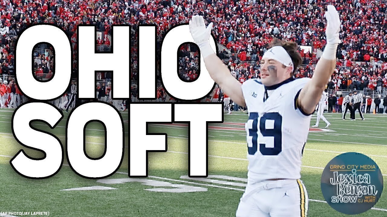 PLANT THE FLAG: Michigan Broke Ohio State | Jessica Benson Show | Grind ...